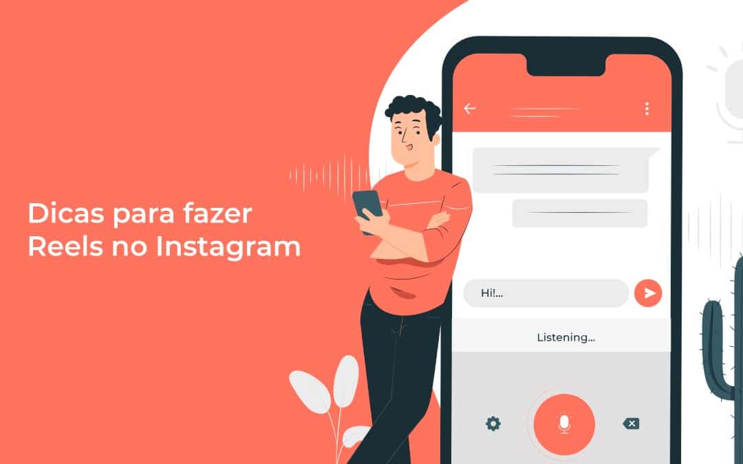 Dicas para fazer Reels no Instagram - ClickMidia